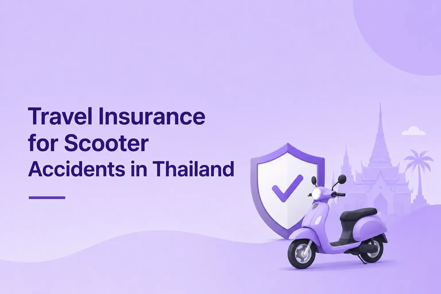 Travel Insurance That Covers Scooter Accidents in Thailand