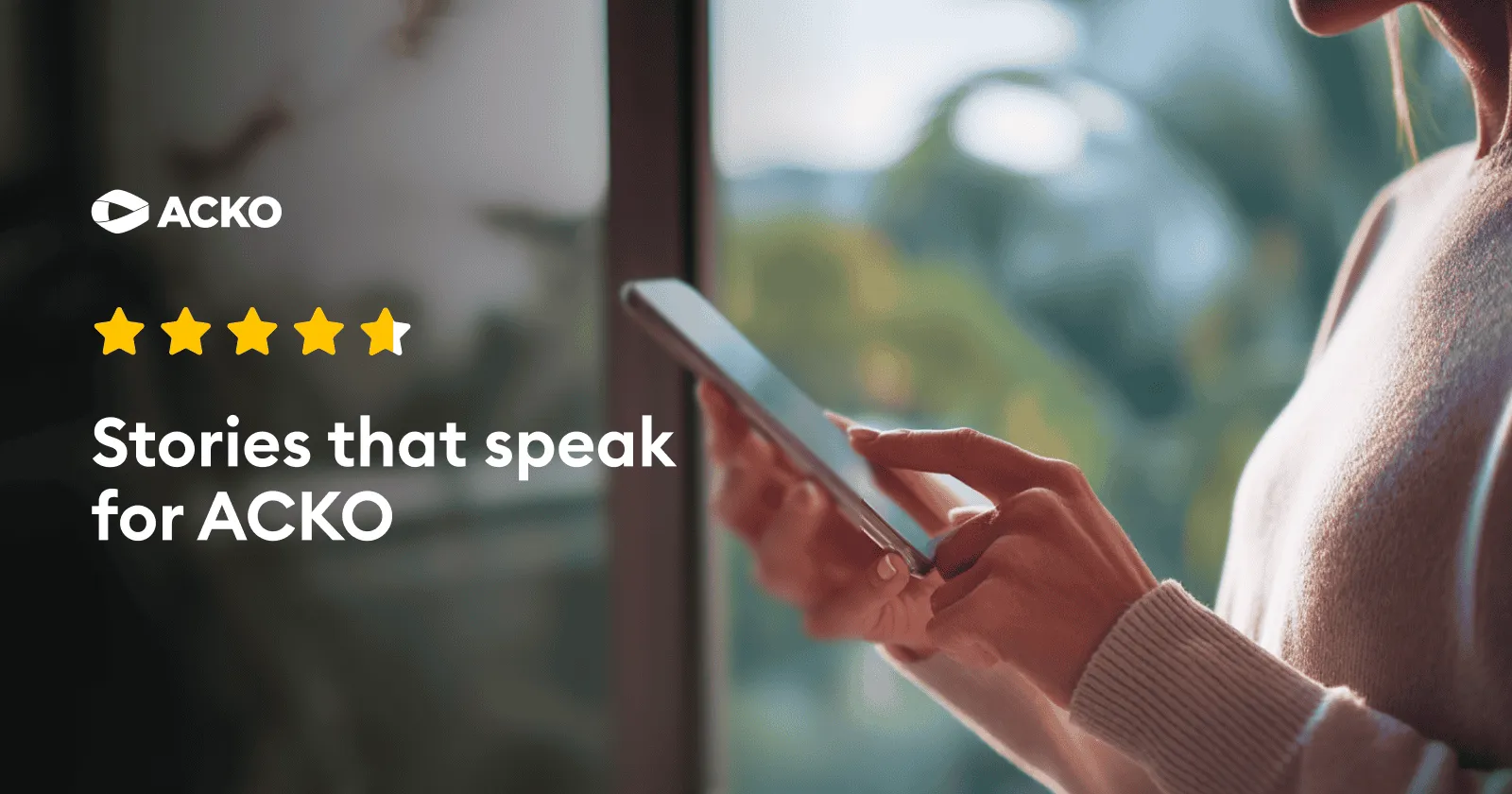 ACKO customer stories: Read real reviews and experiences