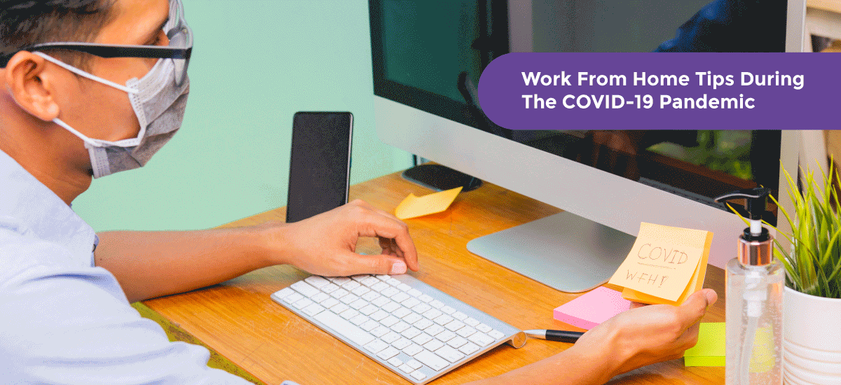 20 Productive Work From Home Tips During The COVID-19 (Coronavirus ...